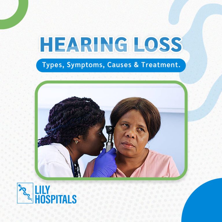 Hearing Loss: Types, Symptoms, Causes & Treatment