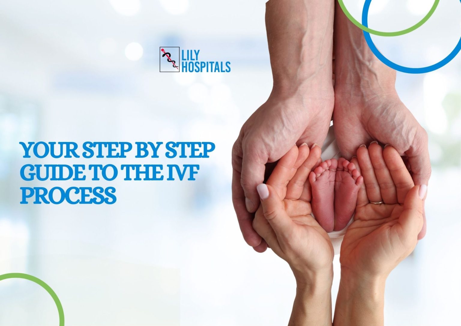 Your Step By Step Guide To The IVF Process - Lily Hospitals